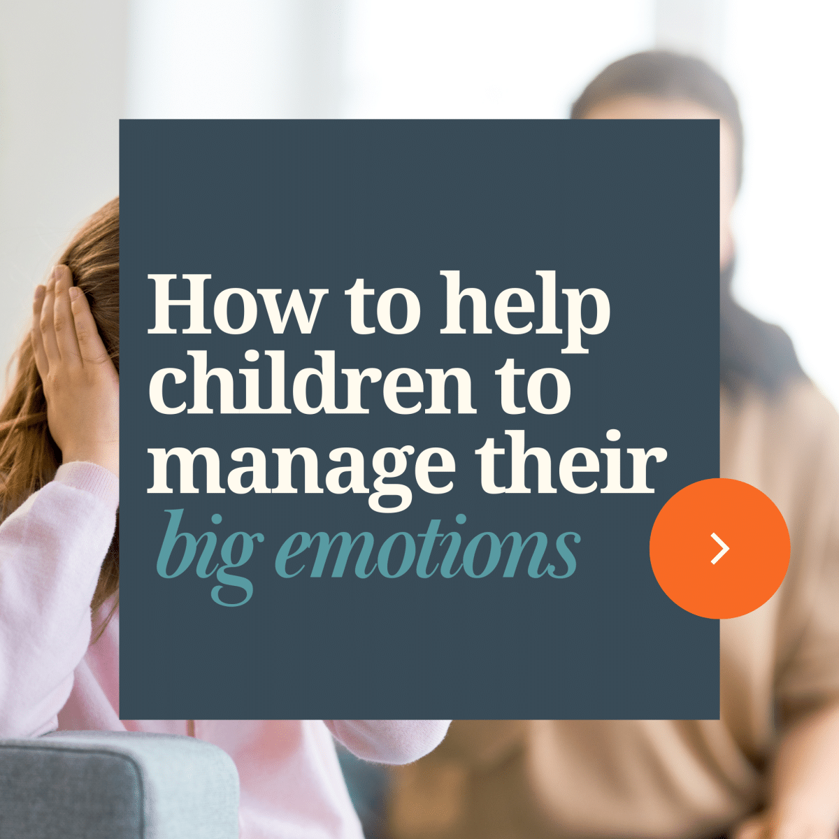 Helping children to manage their big emotions | SFK Blog